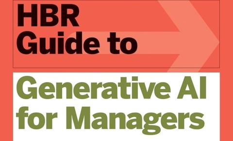 HBR Guide to Generative AI for Managers | CMCE